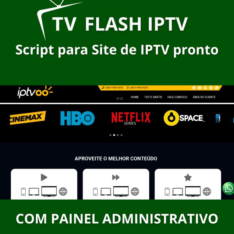 Flash IPTV Script: Controle Total para sua Empresa de IPTV Site Pronto ...